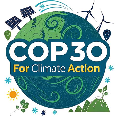 Cop30 For Climate Action Sustainability Global