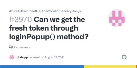 Can We Get The Fresh Token Through Loginpopup Method · Issue 3970 · Azureadmicrosoft