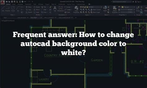 Frequent Answer How To Change Autocad Background Color To White