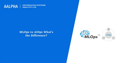 The Differences Between MLOps And AIOps Aalpha