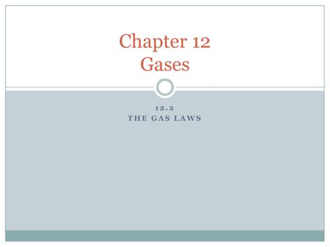 Chapter 12 Gases