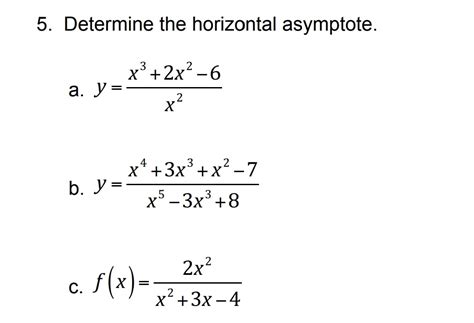 Answered 5 Determine The Horizontal Asymptote … Bartleby