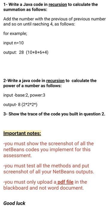Solved 1- Write a Java code in recursion to calculate the | Chegg.com