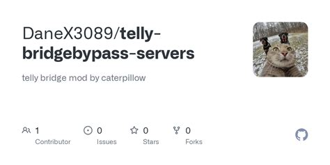 Github Danex3089 Telly Bridgebypass Servers Telly Bridge Mod By