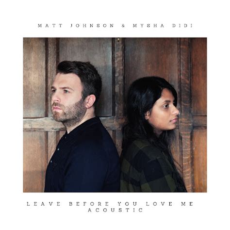 Leave Before You Love Me Acoustic Youtube Music