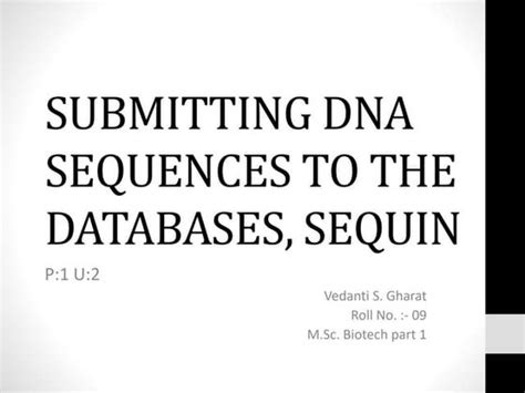 How To Submit A Sequence In Ncbi Pptx