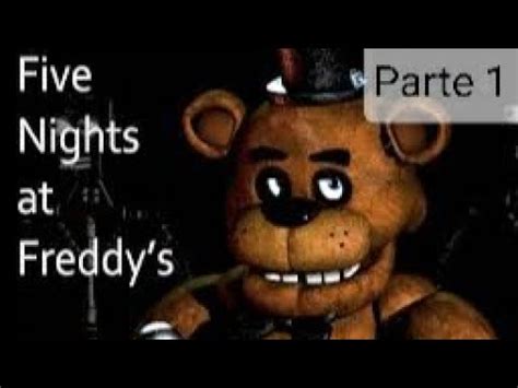 Casi Me Da Un Infarto Jugando Five Nights At Freddy S Parte Youtube