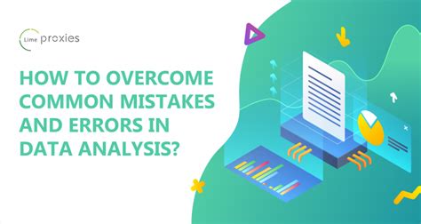 How To Overcome Common Mistakes And Errors In Data Analysis By Lime