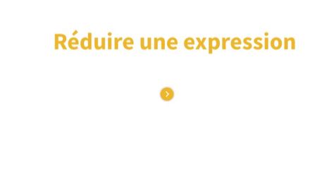 Réduire Une Expression
