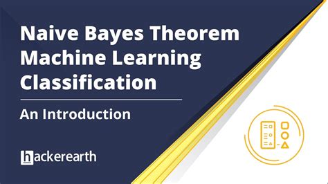 Naive Bayes Theorem Introduction To Naive Bayes Theorem Machine