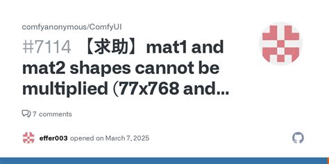 【求助】mat1 And Mat2 Shapes Cannot Be Multiplied 77x768 And 4096x5120