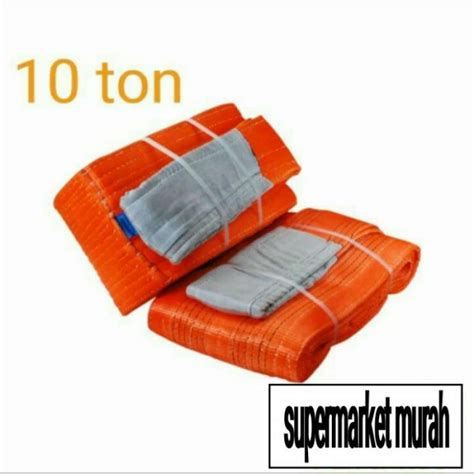 Promo Webbing Sling Belt 10 Ton X 8 Meter Tali Sabuk 10t X 8m