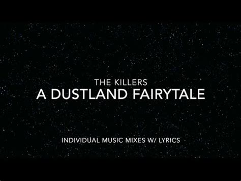 A Dustland Fairytale The Killers Mix YouTube