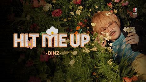Hit Me Up Binz Xuân Đan Ft Nomovodka Lyrics Video Youtube