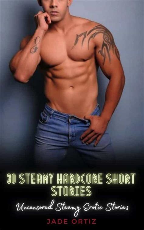 30 Steamy Hardcore Short Stories Ebook Libro Del 2022 Escrito Por