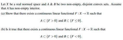 Solved Let X Be A Real Normed Space And A B Be Two Chegg