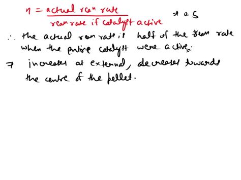 Solved A Cylindrical Porous Catalyst Pellet Has An Effectiveness