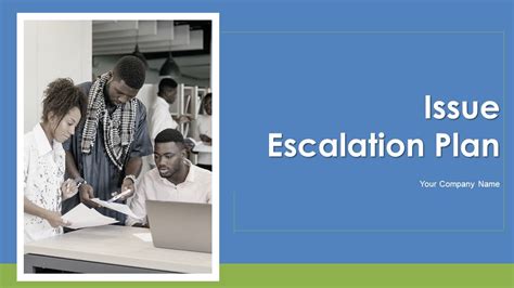 Issue Escalation Plan Ppt Powerpoint Presentation Complete Deck With Slides