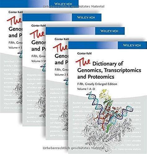 The Dictionary Of Genomics Transcriptomics And Proteomics Tuned In Llc