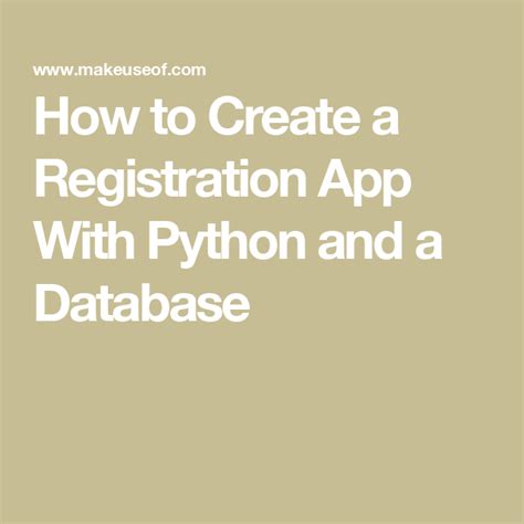 How To Create A Registration App With Python And A Database
