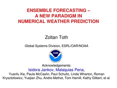 Ppt Ensemble Forecasting A New Paradigm In Numerical Weather Prediction Powerpoint