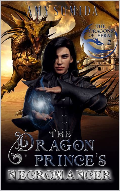 The Dragon Princes Necromancer A Gay Fantasy Romance The Dragons Of
