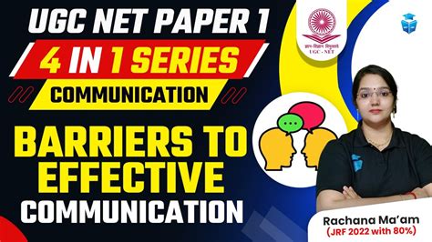 UGC NET Paper Communication Barriers To Effective Communication UGC NET Dec