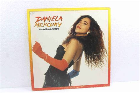 Lp Vinil Daniela Mercury O Canto Da Cidade Parcelamento Sem Juros