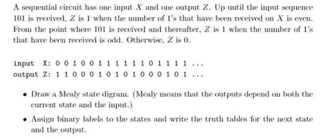 Solved A Sequential Circuit Has One Input X ﻿and One Output