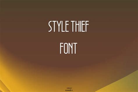 Style Thief Font Free Download Font Markina