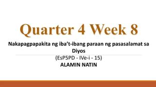 Esp Ppt Q W Nakapagpapakita Ng Ibat Ibang Paraan Ng Pasasalamat