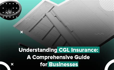 Understanding Commercial General Liability CGL Insurance A