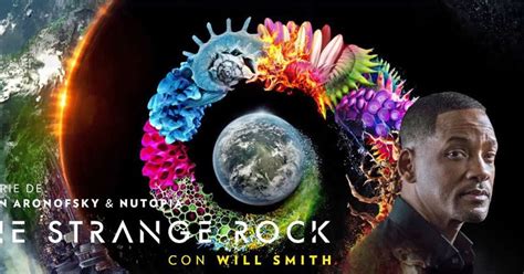 Documentales One Strange Rock Una Fascinante Manera De Entender