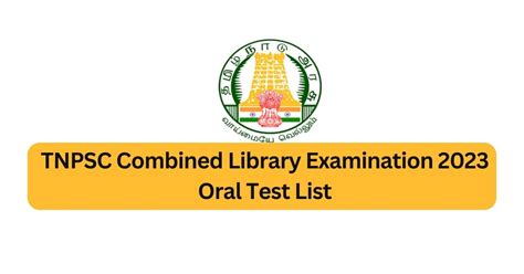 TNPSC Combined Library Examination 2023 Oral Test List Tamilanguide