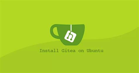 如何在Ubuntu 18 04安装Gitea myfreax