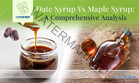 Date Syrup Vs Maple Syrup Taste Texture And Health Benefits