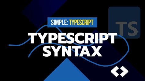 Hướng Dẫn Typescript Syntax Cơ Bản Cho Người Mới Phần 1 200lab Blog