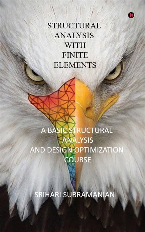 Structural Analysis With Finite Elements A Basic Structural Analysis