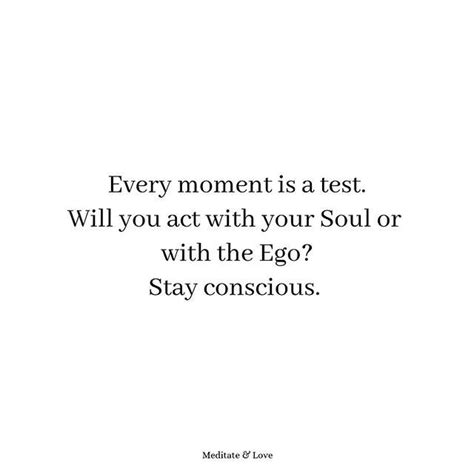 Every Moment Is A Test Quote