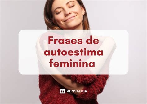 Frases Inspiradoras Autoestima Frases Mulheres De Sucesso Verloop Io