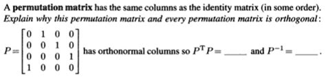 SOLVED A Permutation Matrix Has The Same Columns As The Identity