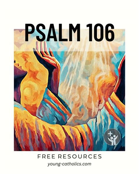 Psalm 106 Discover The Power Of Mercy Young Catholics