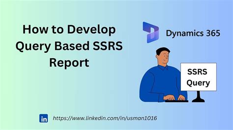 how to develop query based ssrs report by usman iftikhar medium