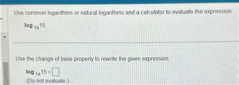 Solved Use Common Logarithms Or Natural Logarithms And A Chegg Com