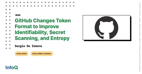 GitHub Changes Token Format To Improve Identifiability Secret Scanning