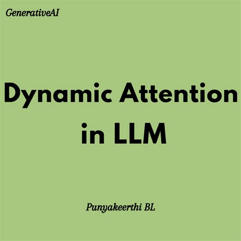 Dynamic Attention In Ai Inference Balancing Efficiency And Accuracy