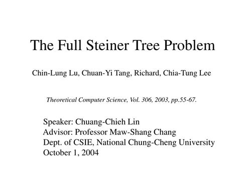 Ppt The Full Steiner Tree Problem Powerpoint Presentation Free