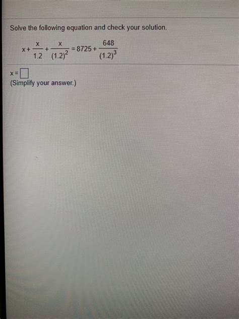 Solved Solve The Following Equation And Check Your Solution Chegg