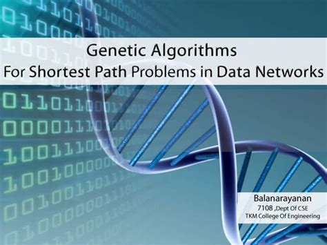 Genetic Algorithms For Shortest Path Routing Ppt
