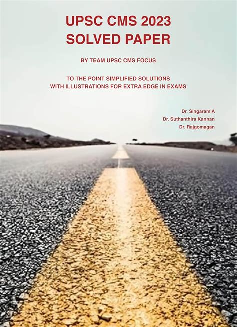 Upsc Cms 2023 Solved Paper By Team Upsc Cms Focus Upsc Cms Solved Papers Ebook